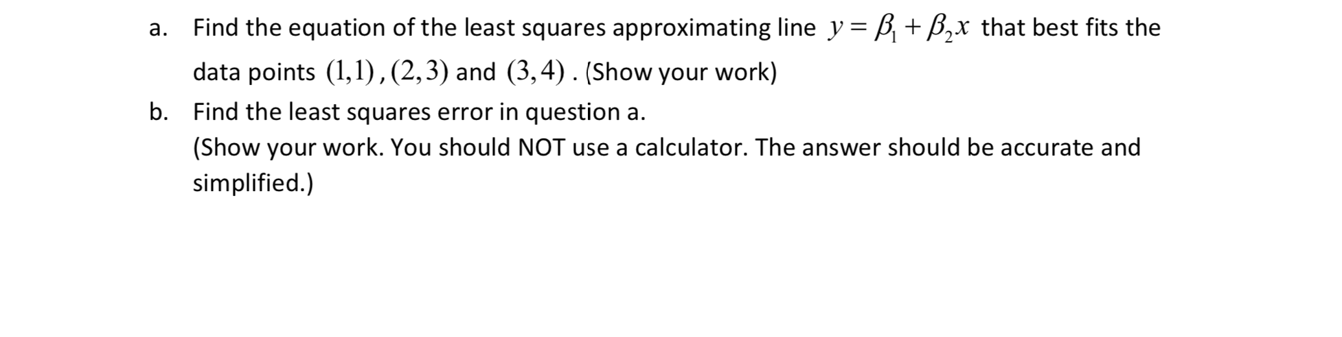 Solved a. Find the equation of the least squares | Chegg.com