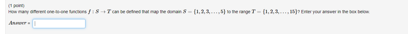 Solved (1 point) How many different onto functions f:S →T | Chegg.com