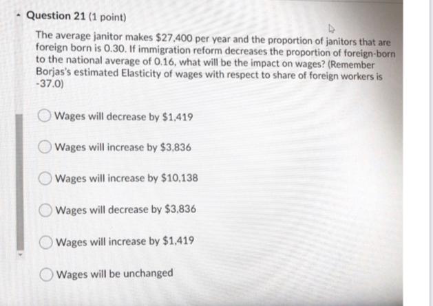 Solved - Question 21 (1 point) The average janitor makes | Chegg.com