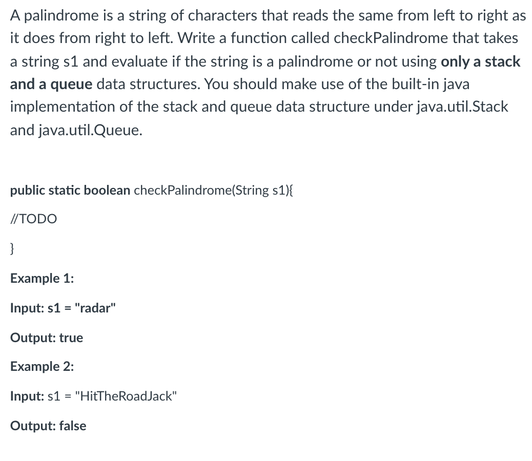 Solved a A palindrome is a string of characters that reads | Chegg.com