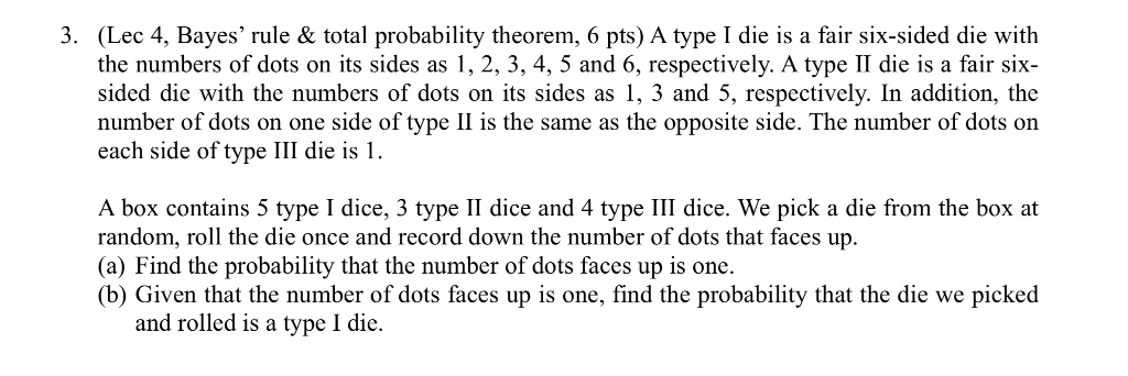 Solved 3. (Lec 4, Bayes' rule & total probability theorem, 6 | Chegg.com