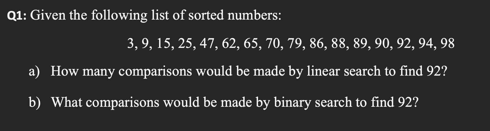 Solved Q1: Given the following list of sorted numbers: | Chegg.com
