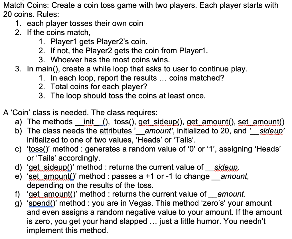 Solved Match Coins: Create a coin toss game with two | Chegg.com