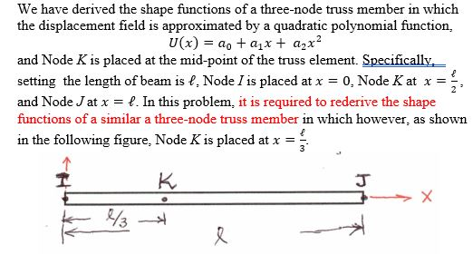 Solved We have derived the shape functions of a three-node | Chegg.com