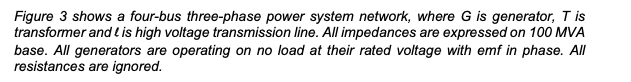 Solved Figure 3 shows a four-bus three-phase power system | Chegg.com