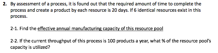 Solved By assessment of a process, it is found out that the | Chegg.com