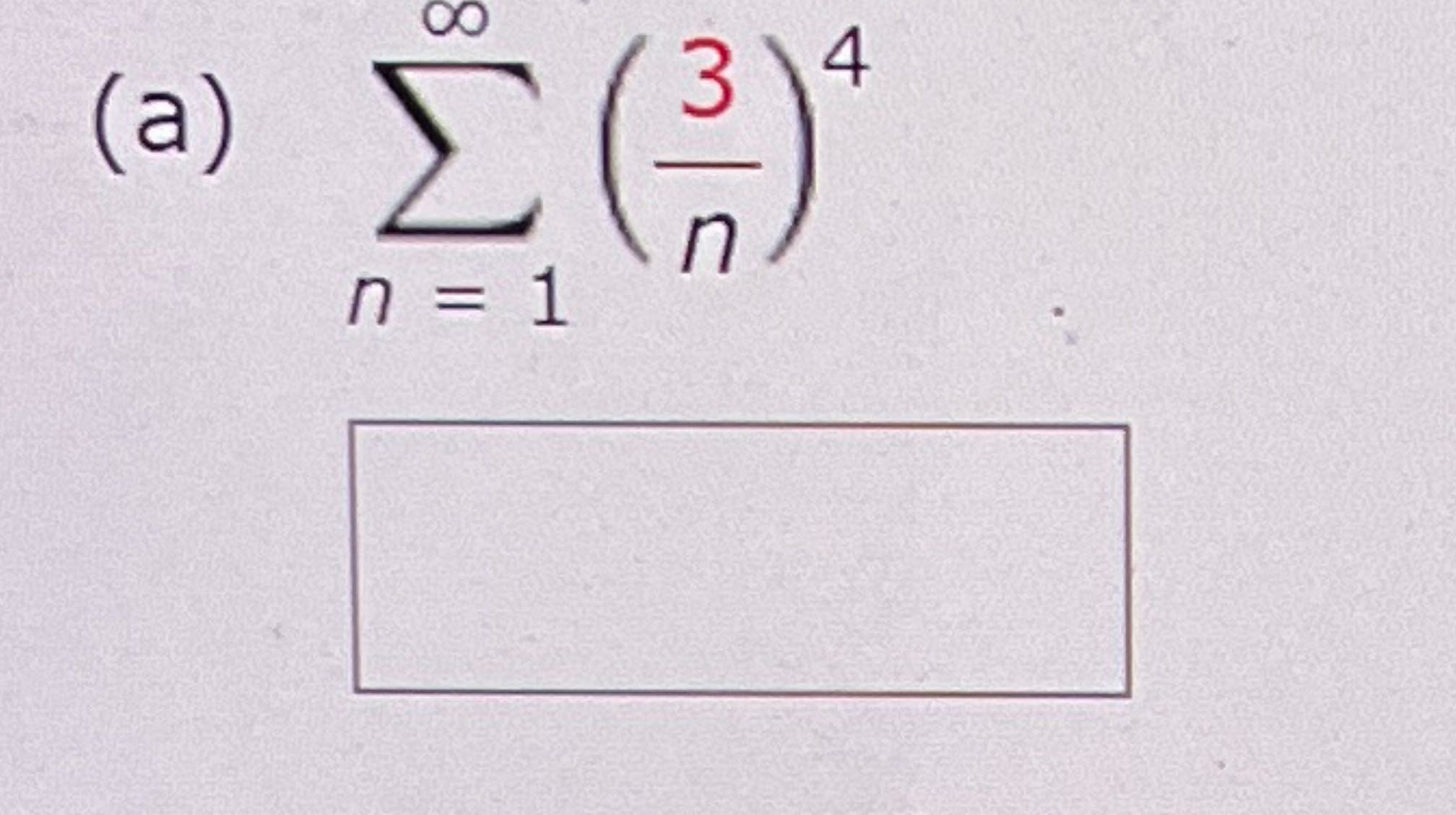 Solved A ∑n 1∞ 3n 4