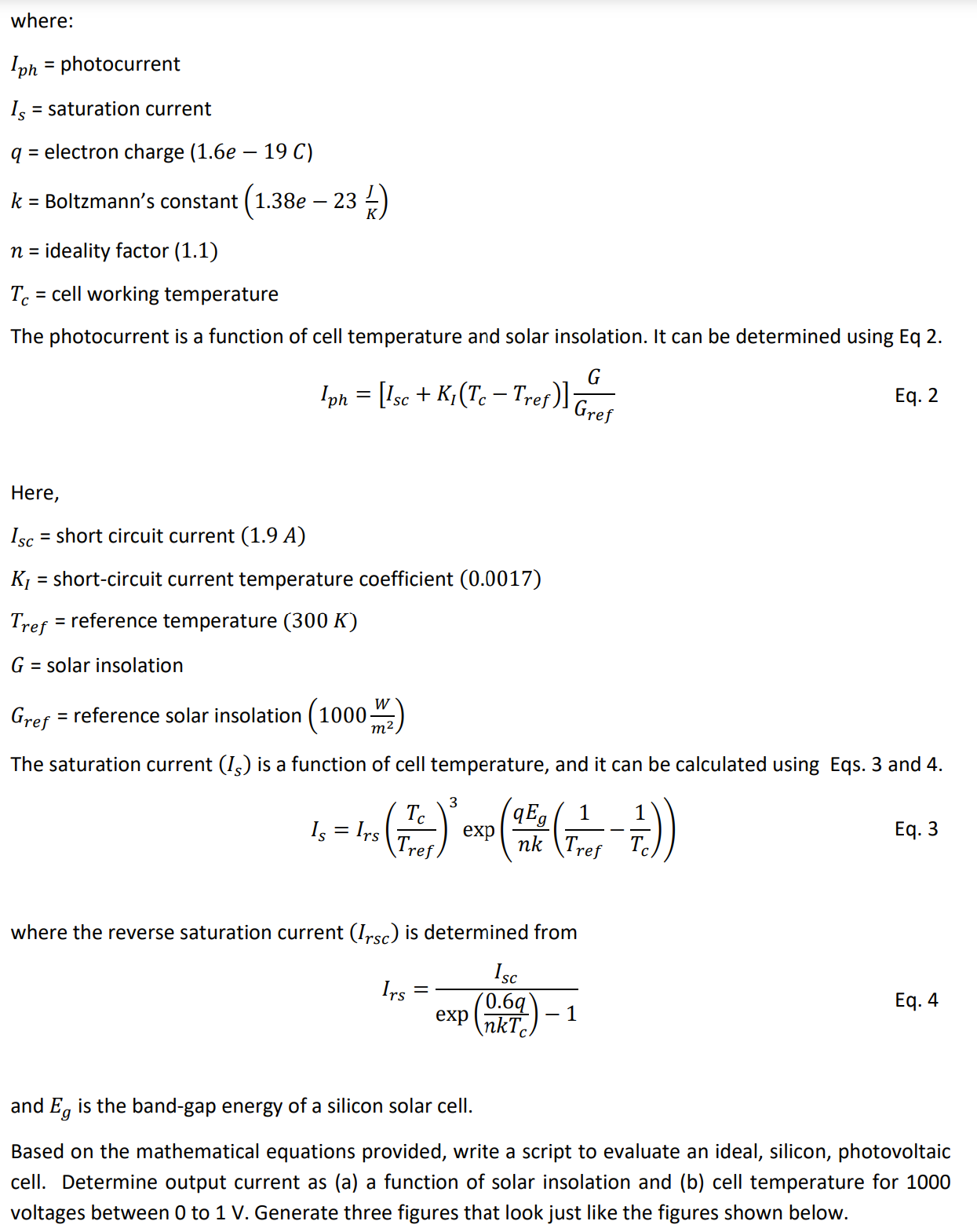 Solved 1. Filename: ENGR103_HW4_1.py An ideal, silicon, | Chegg.com
