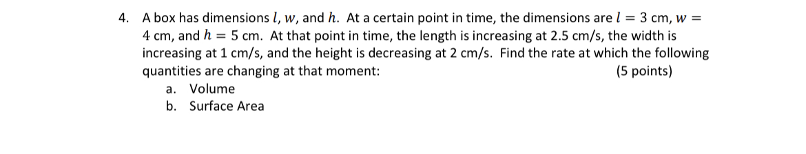 Solved A box has dimensions l,w, and h. At a certain point | Chegg.com