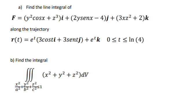 Solved a) Find the line integral of | Chegg.com