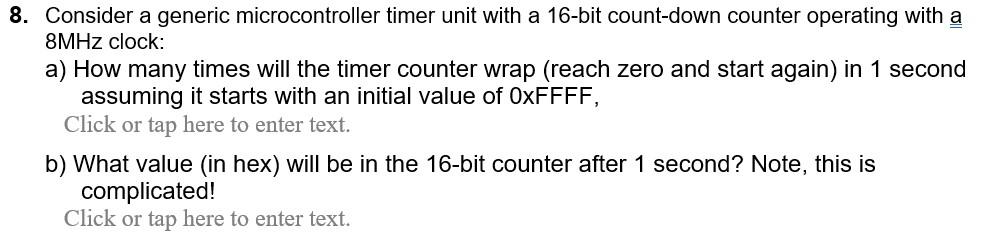 Solved 8. Consider a generic microcontroller timer unit with | Chegg.com
