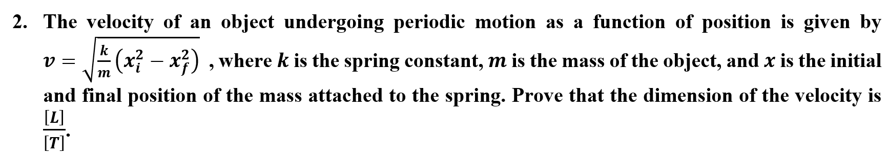 Solved The velocity of an object undergoing periodic motion | Chegg.com