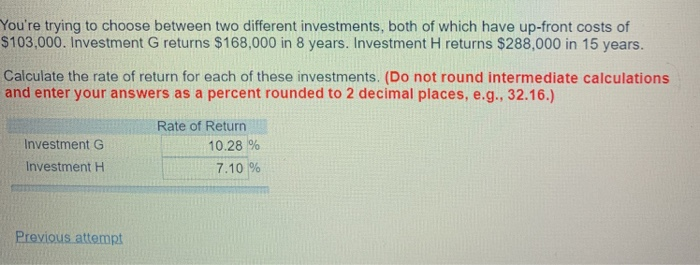 Solved You're trying to choose between two different | Chegg.com