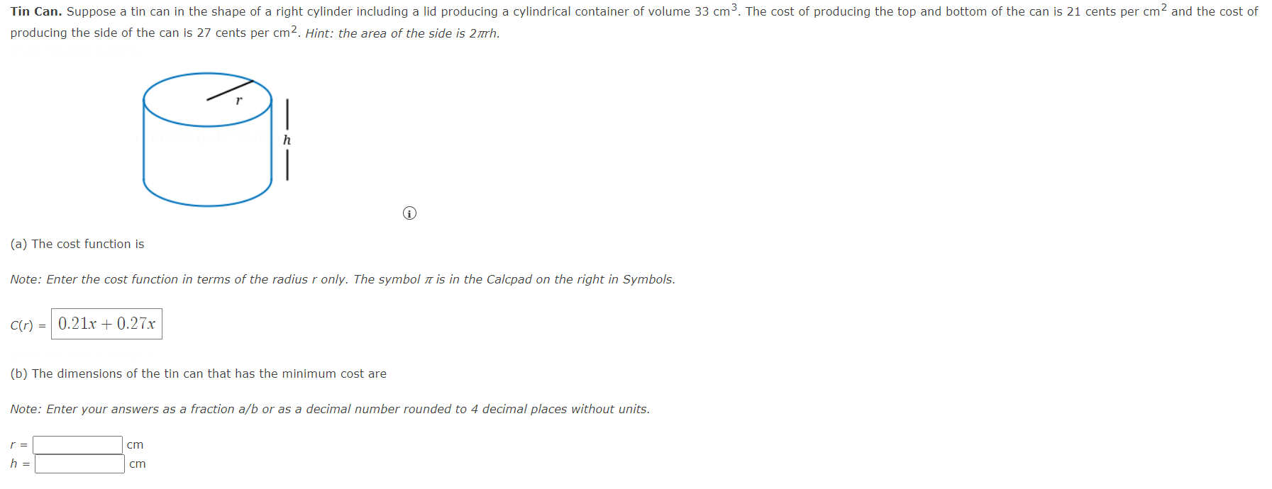 Solved producing the side of the can is 27 cents per cm2. | Chegg.com