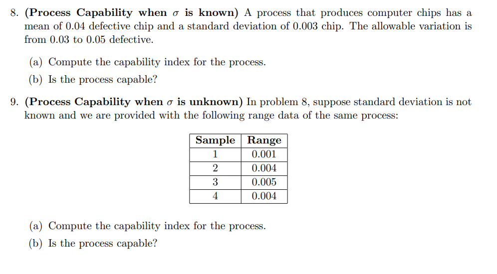 Solved 8. (Process Capability when σ is known) A process | Chegg.com