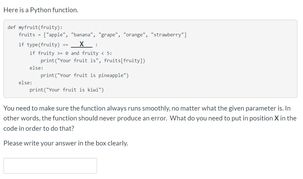 Solved Here is a Python function. def myfruit(fruity): | Chegg.com