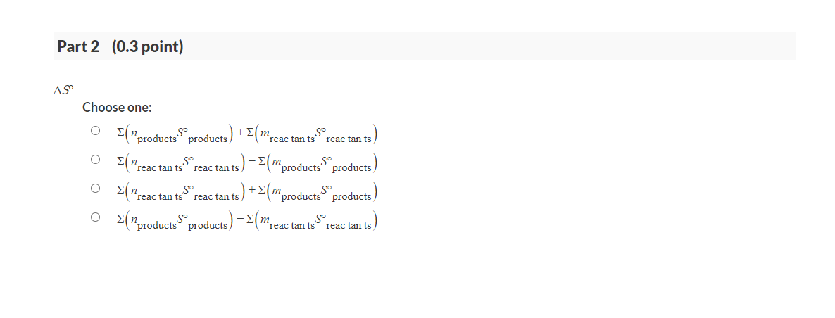 Solved H∘= Choose one: Σ(nproducts ΔHproducts ∘)−Σ(mreac tan | Chegg.com