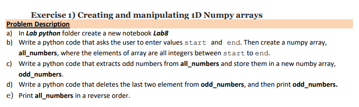 Solved Exercise 1) Creating and manipulating 1D Numpy arrays | Chegg.com