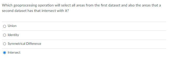 Solved Which geoprocessing operation will select all areas | Chegg.com