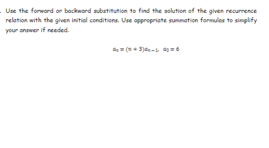 Solved Use the forward or backward substitution to find the | Chegg.com