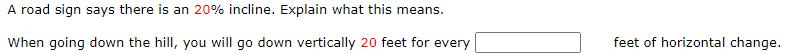 Solved A road sign says there is an 20% incline. Explain | Chegg.com