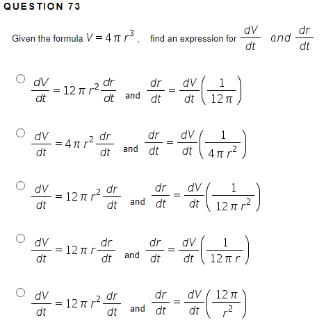 Solved QUESTION 73 Given the formula V = 4 Tr?, find an | Chegg.com