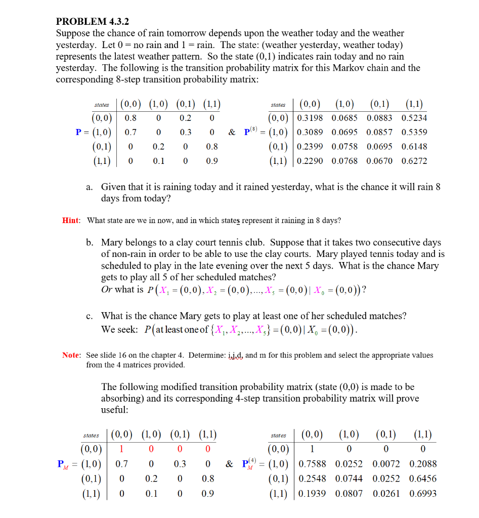 Solved PROBLEM 4.3.2 Suppose the chance of rain tomorrow | Chegg.com