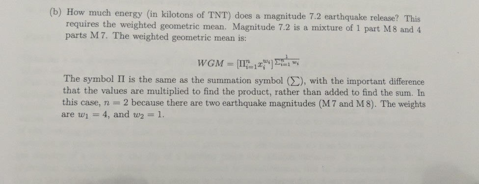 Solved 6. (20 points) A Richter magnitude 6 earthquake | Chegg.com