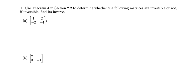 Solved 1. Use Theorem 4 in Section 2.2 to determine whether | Chegg.com