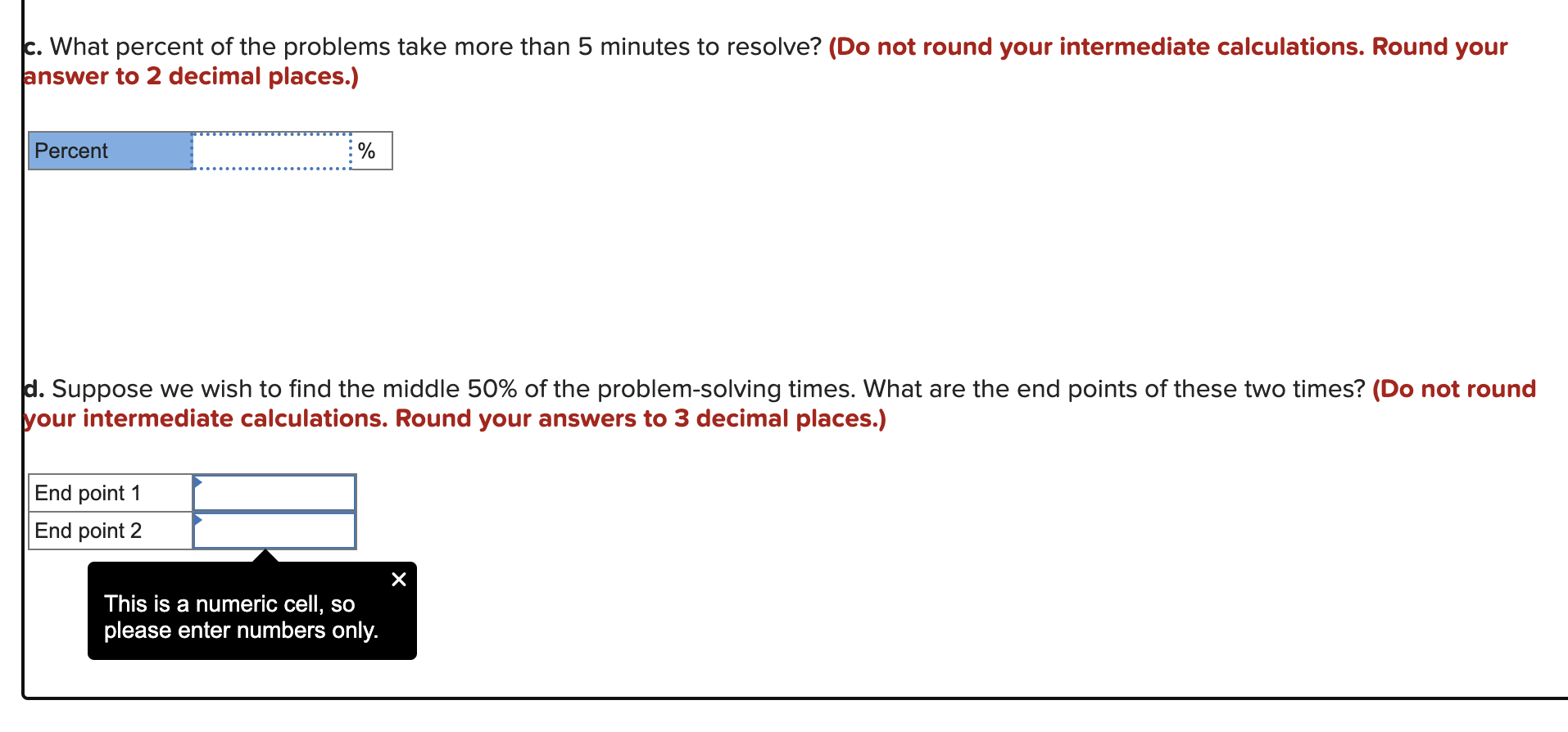 Solved Customers experiencing technical difficulty with | Chegg.com