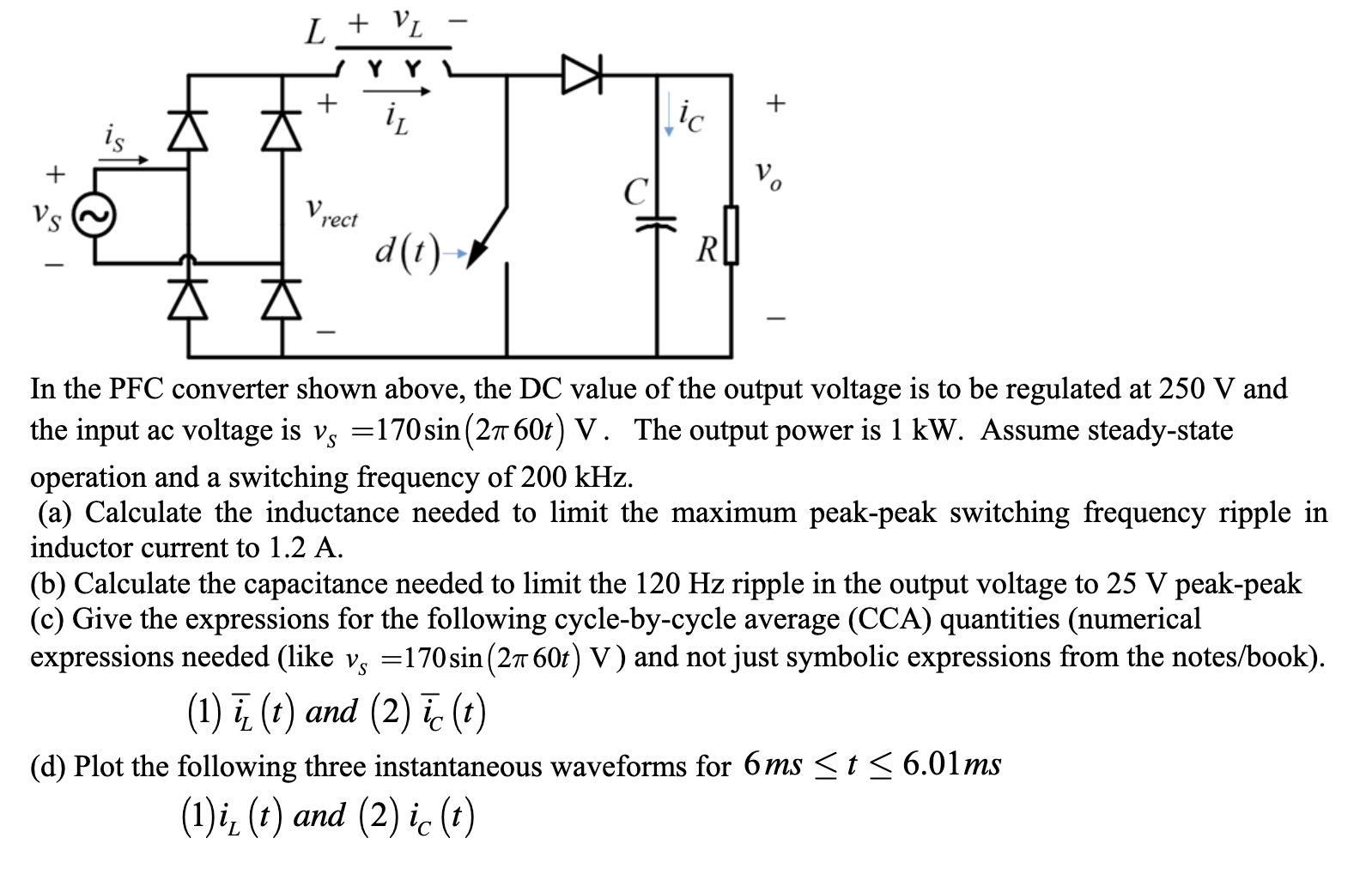 In the PFC converter shown above, the DC value of the | Chegg.com