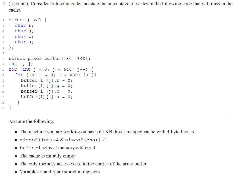 Solved 2. (5 points) Consider following code and state the | Chegg.com