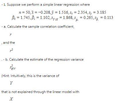 Solved −1. Suppose we perform a simple linear regression | Chegg.com