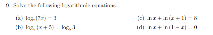Solved 9. Solve the following logarithmic equations. (a) | Chegg.com
