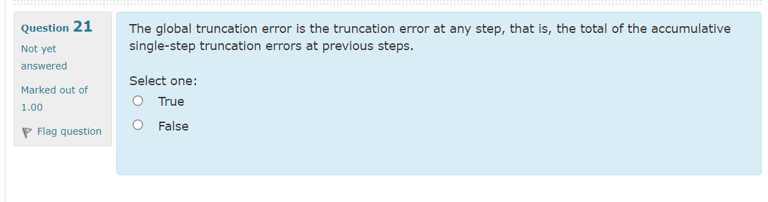Solved Question 21 The global truncation error is the | Chegg.com