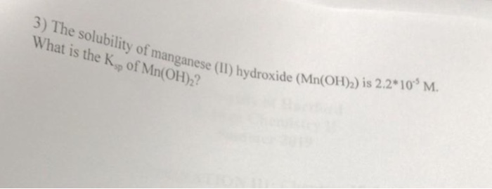 Solved 3) The solubility of manganese (II) hyd What is the | Chegg.com