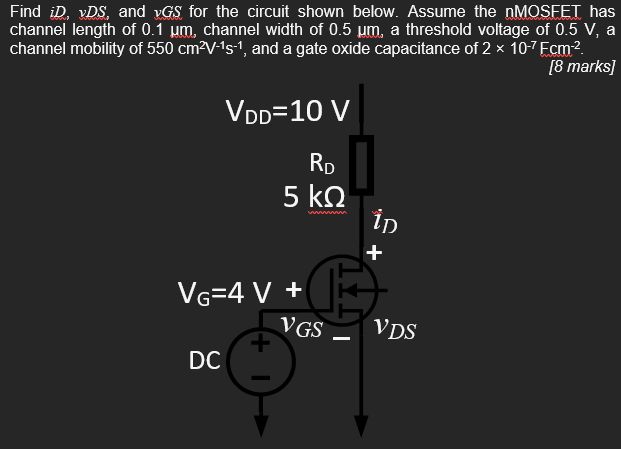 Solved Find iD,vDS, and vGS for the circuit shown below. | Chegg.com