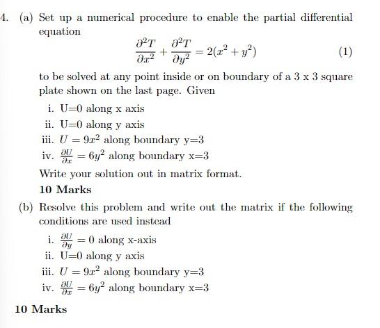 Solved (a) Set up a numerical procedure to enable the | Chegg.com