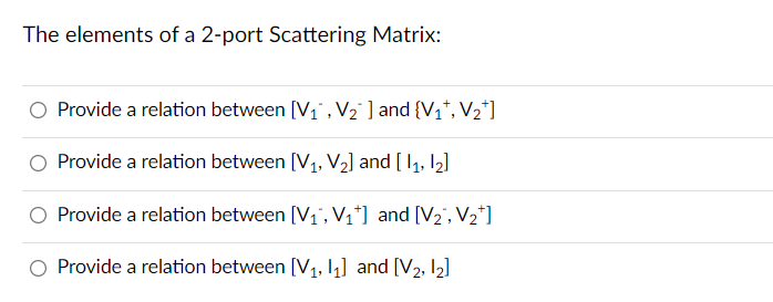 Solved The elements of a 2-port Scattering Matrix: Provide a | Chegg.com