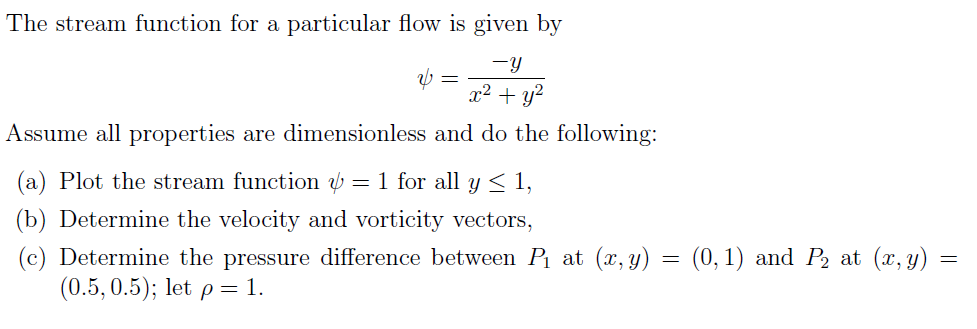 Solved The stream function for a particular flow is given by | Chegg.com