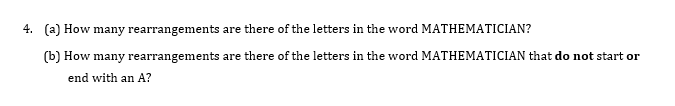 Solved 4. (a) How many rearrangements are there of the | Chegg.com