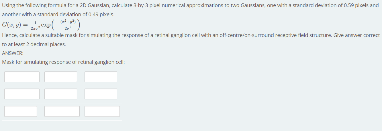 Using the following formula for a 2D Gaussian, | Chegg.com