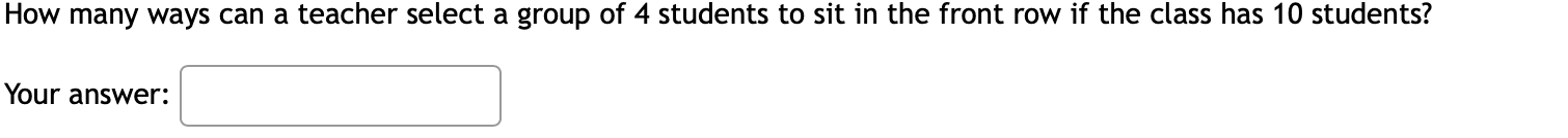 Solved How many ways can a teacher select a group of 4 | Chegg.com