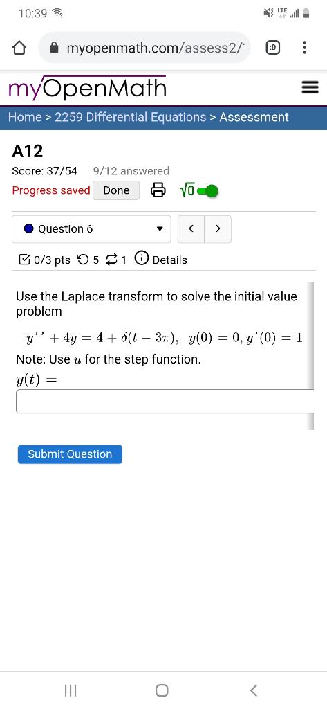 Solved 10:39 V LTE myopenmath.com/assess2/ :D myOpenMath | Chegg.com