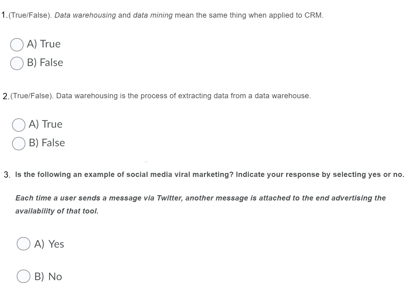 Solved 1.(True/False). Data warehousing and data mining mean | Chegg.com
