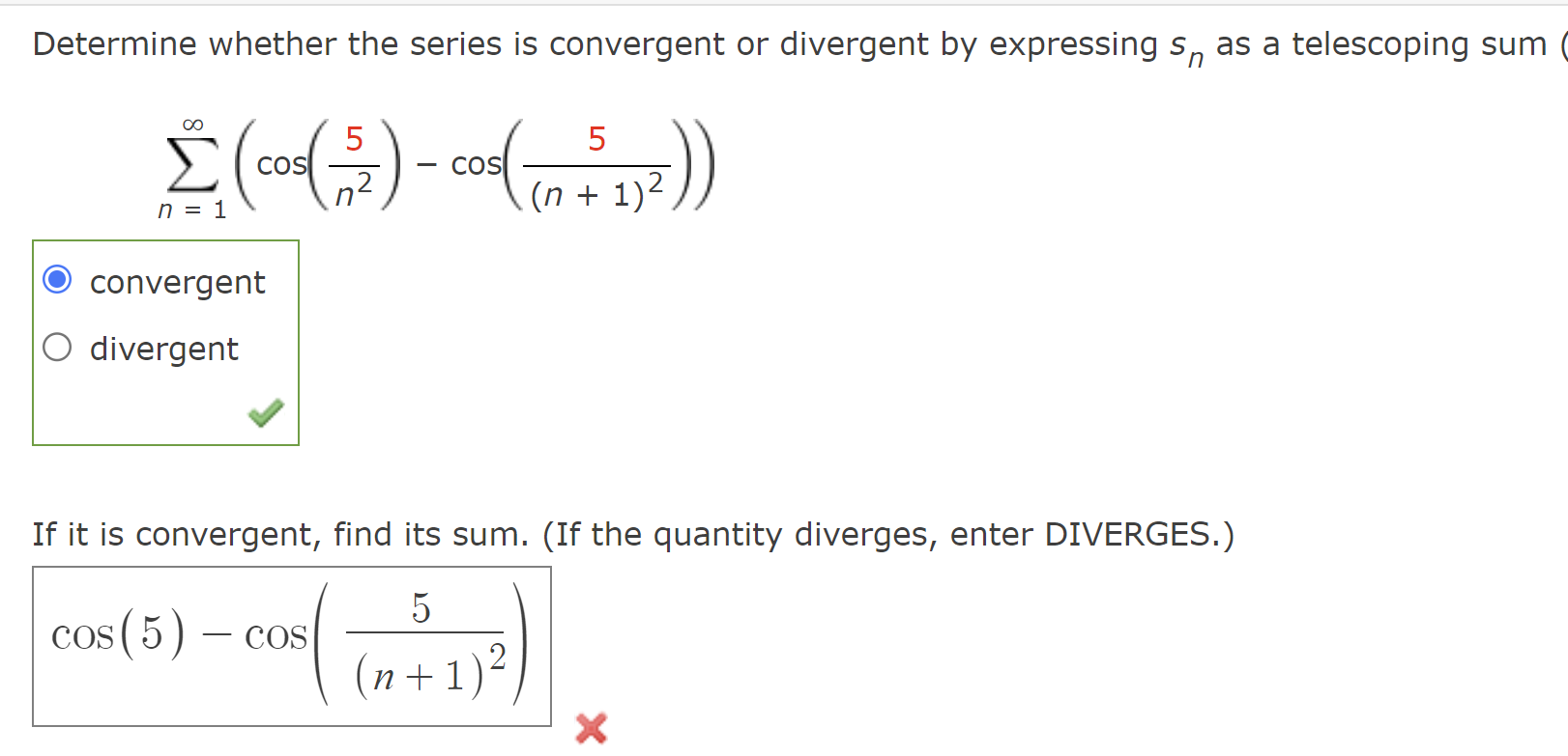 Solved Determine whether the series is convergent or | Chegg.com