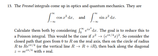 Solved 3. The Fresnel integrals come up in optics and | Chegg.com