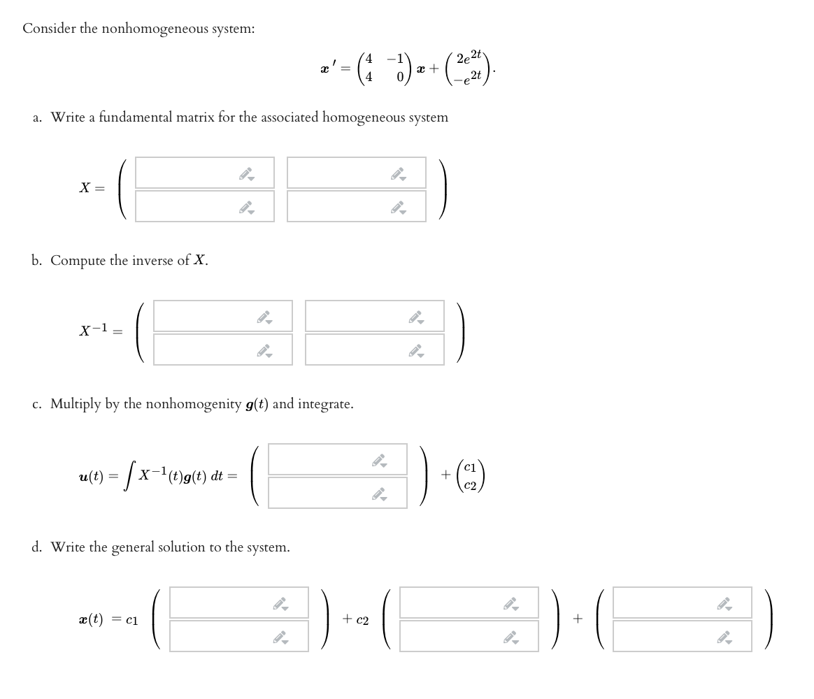 Solved Consider the nonhomogeneous system: a' '-( :-)2+(2) | Chegg.com