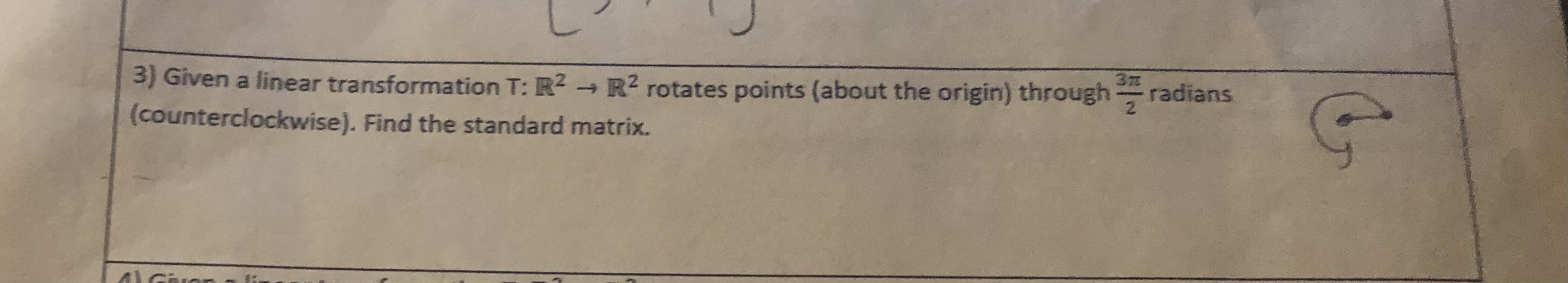 Solved 3) Given a linear transformation T:R2→R2 rotates | Chegg.com