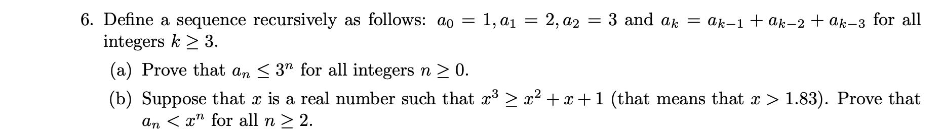 Solved 6. Define a sequence recursively as follows: do = 1, | Chegg.com